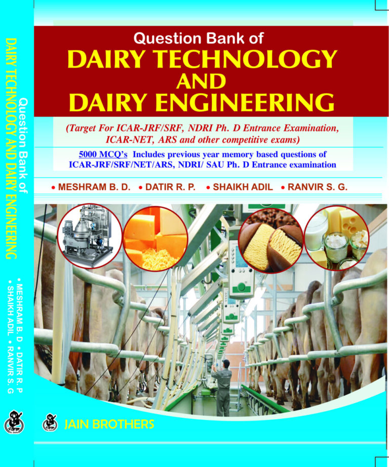 Question Bank Of Dairy Technology And Dairy Engineering - The Jain Brothers