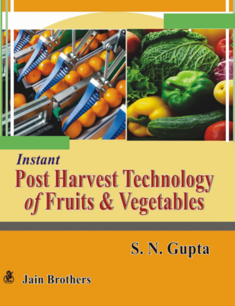 Instant Post-Harvest Technology of Fruits and Vegetables